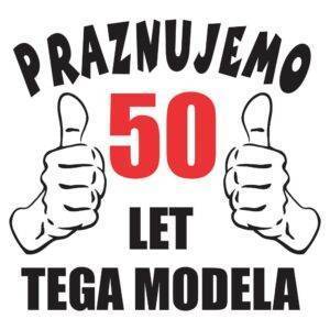 Smešna majica za 50 let - Praznujemo 50 let tega modela - Smešne majice