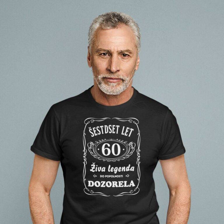Majica 60 let živa legenda do popolnosti dozorela - Smešne majice